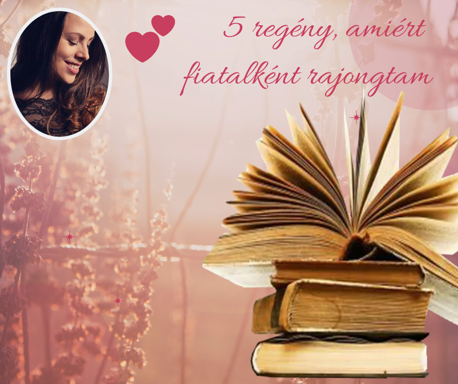 5 regény, amiért fiatalként rajongtam – SIENNA COLE SZERZŐI OLDALA